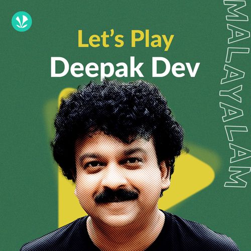 Let's Play - Deepak Dev - Latest Malayalam Songs Online - JioSaavn