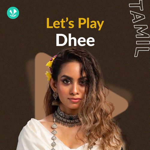 Let's Play - Dhee - Latest Tamil Songs Online - JioSaavn