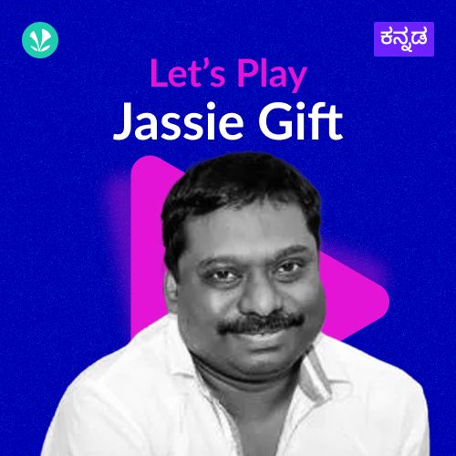 Let's Play - Jassie Gift - Kannada - Latest Songs Online - JioSaavn
