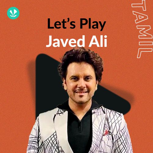 Let's Play - Javed Ali - Tamil - Latest Tamil Songs Online - JioSaavn