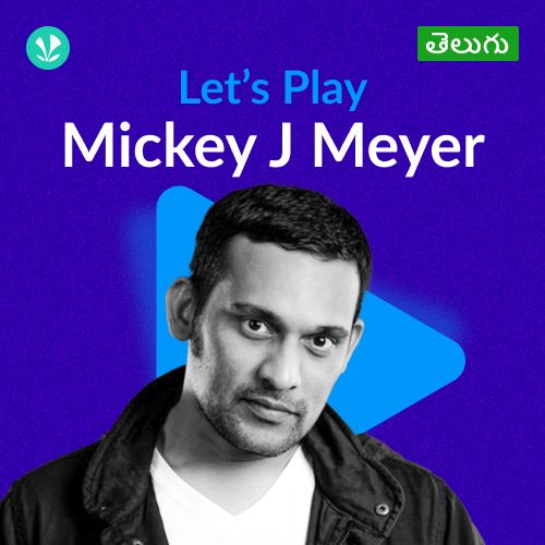 Let's Play - Mickey J Meyer - Telugu - Latest Telugu Songs Online ...