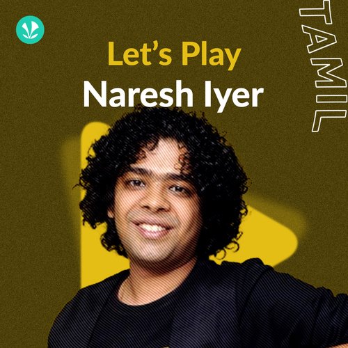 Best of Naresh Iyer Songs, Download MP3 Tamil Songs like Kannukkul ...