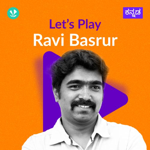 Let's Play - Ravi Basrur - Latest Songs Online - JioSaavn