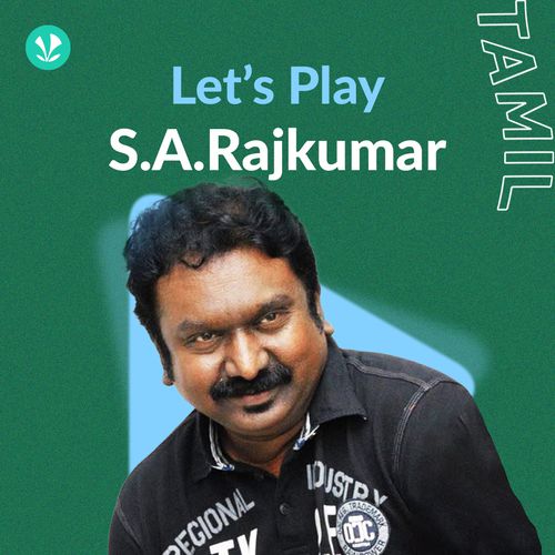 Let's Play - S.A. Rajkumar - Latest Tamil Songs Online - JioSaavn