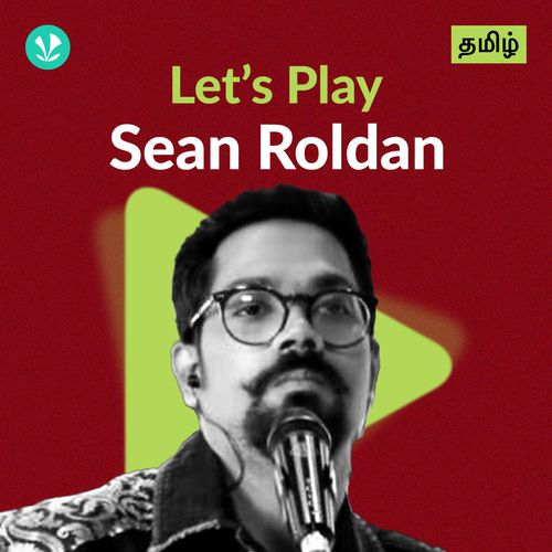 Let's Play - Sean Roldan - Latest Tamil Songs Online - JioSaavn