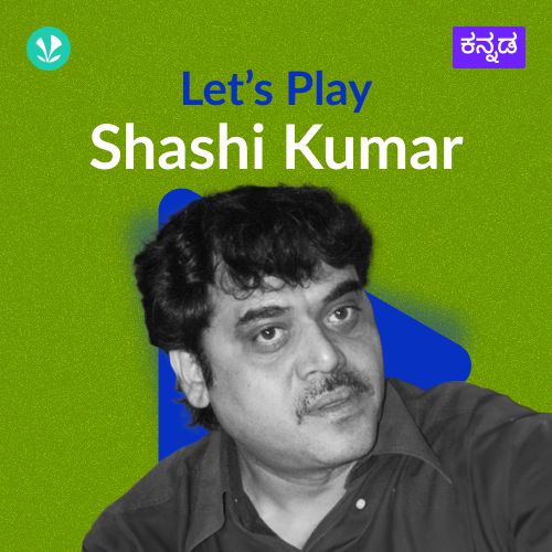 Let's Play - Shashi Kumar - Latest Songs Online - JioSaavn