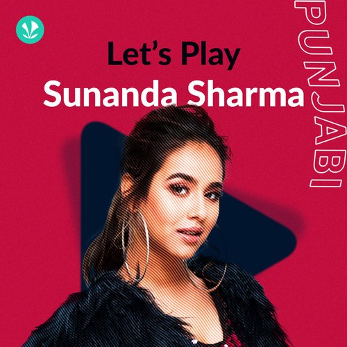 Let's Play - Sunanda Sharma - Punjabi - Latest Punjabi Songs Online ...