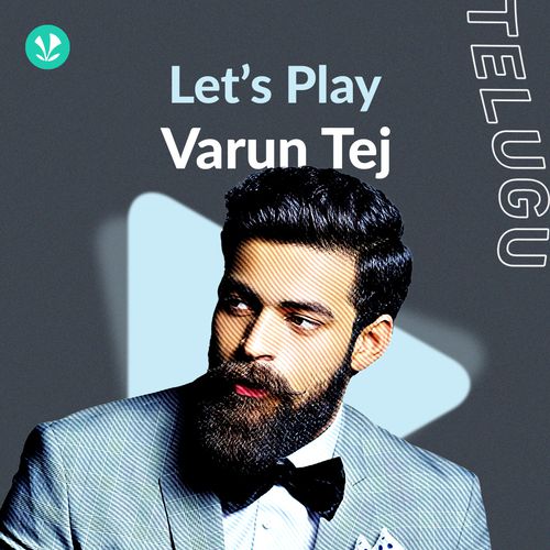 Let's Play - Varun Tej - Telugu - Latest Telugu Songs Online - JioSaavn