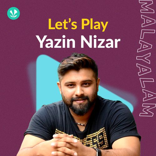 Let's Play - Yazin Nizar - Malayalam - Latest Malayalam Songs Online ...