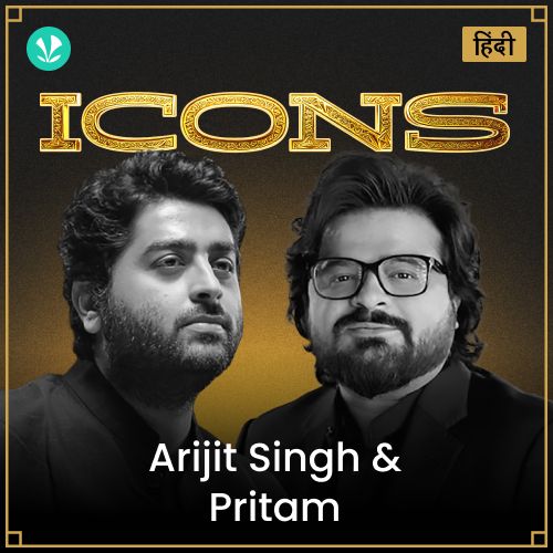 Icons - Arijit Singh And Pritam - Latest Songs Online - JioSaavn
