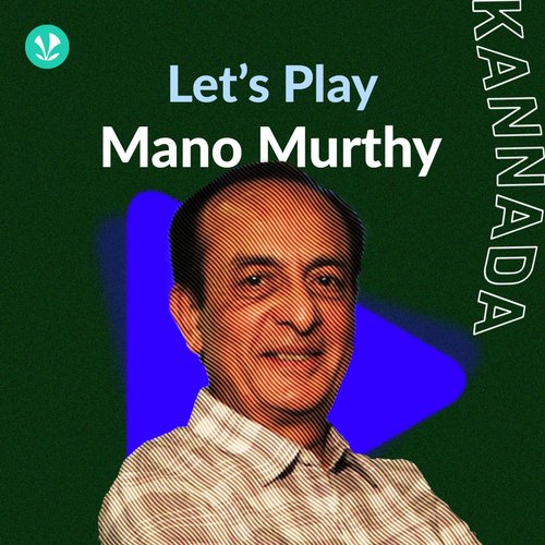 Let's Play - Mano Murthy - Latest Kannada Songs Online - JioSaavn