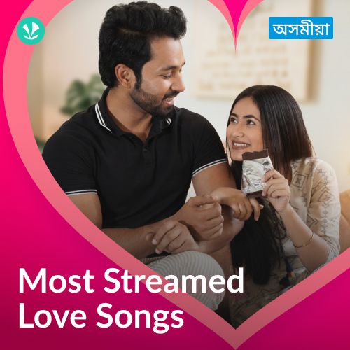 Most Streamed Love Songs - Assamese - Latest Assamese Songs Online ...