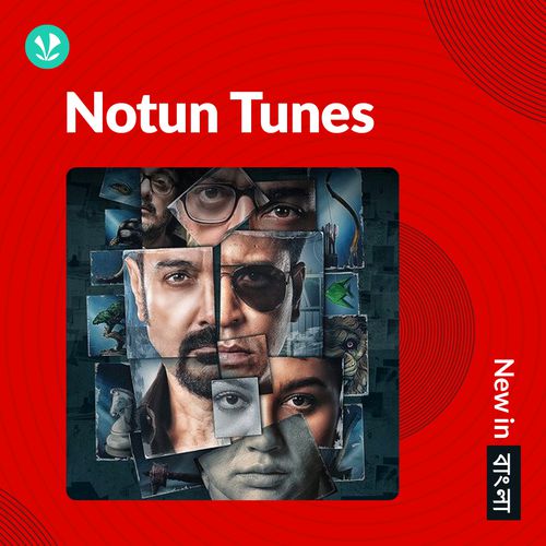 Notun Tunes - Latest Bengali Songs Online - JioSaavn