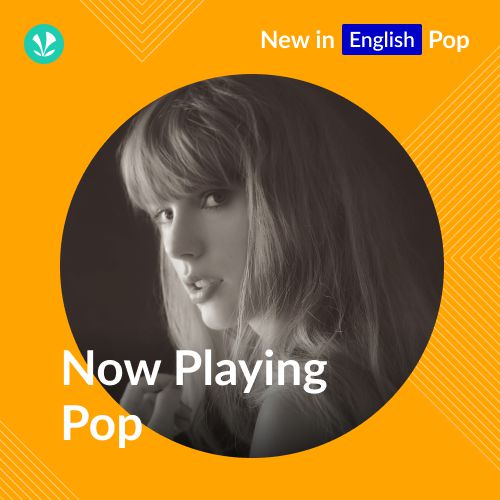 Now Playing Pop - Latest Songs Online - JioSaavn