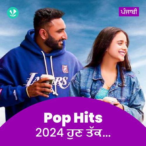 Pop Hits 2024 - Punjabi - Latest Punjabi Songs Online - JioSaavn
