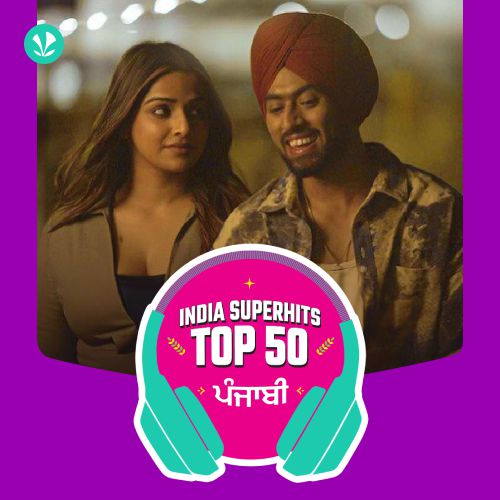 Punjabi: India Superhits Top 50 - Latest Punjabi Songs Online - JioSaavn