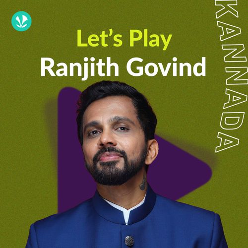 Let's Play - Ranjith Govind - Latest Kannada Songs Online - JioSaavn