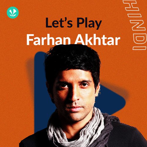 Let's Play - Farhan Akhtar - Latest Hindi Songs Online - JioSaavn