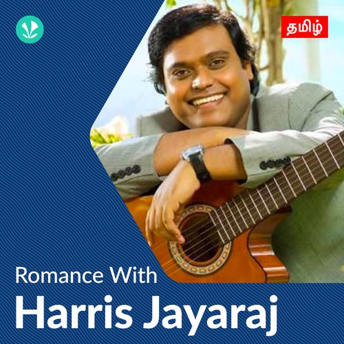 Romance With Harris Jayaraj - Latest Tamil Songs Online - JioSaavn