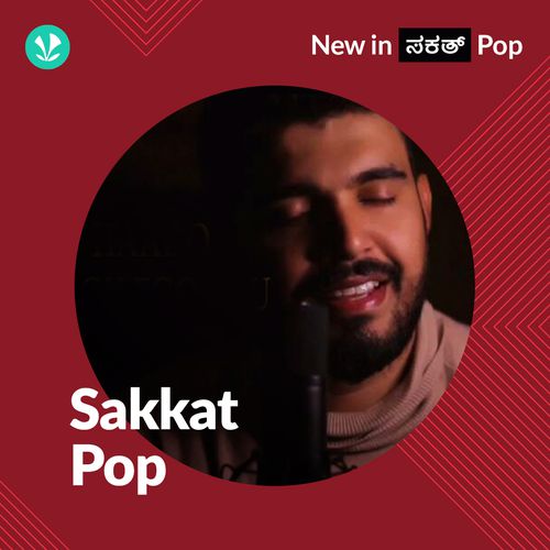 Sakkat Pop - Latest Kannada Songs Online - JioSaavn