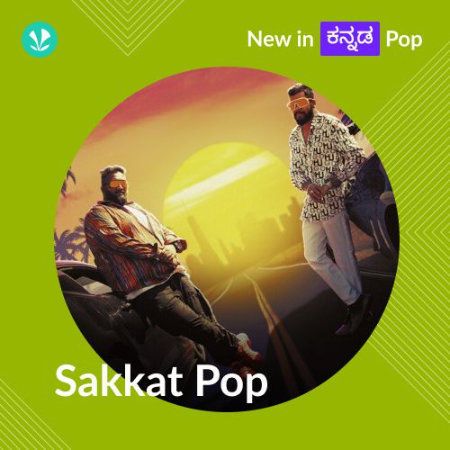 Sakkat Pop - Latest Kannada Songs Online - JioSaavn