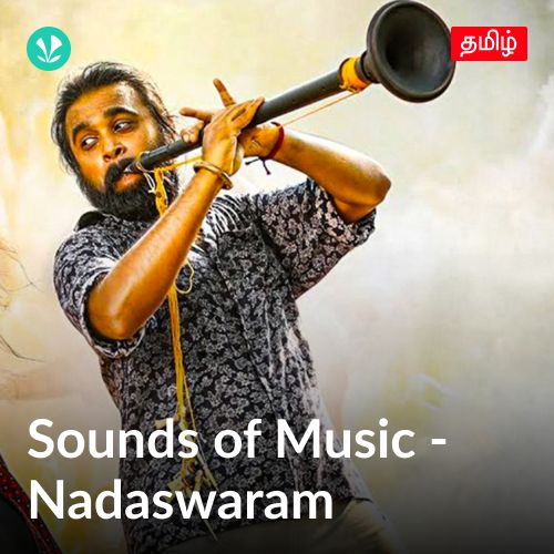 Sounds Of Music - Nadaswaram - Tamil - Latest Songs Online - JioSaavn