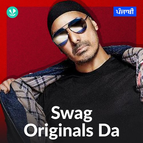 Swag Originals Da - Latest Punjabi Songs Online - JioSaavn