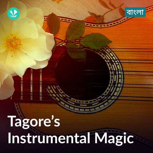 Tagore's Instrumental Magic - Latest Instrumental Songs Online - JioSaavn