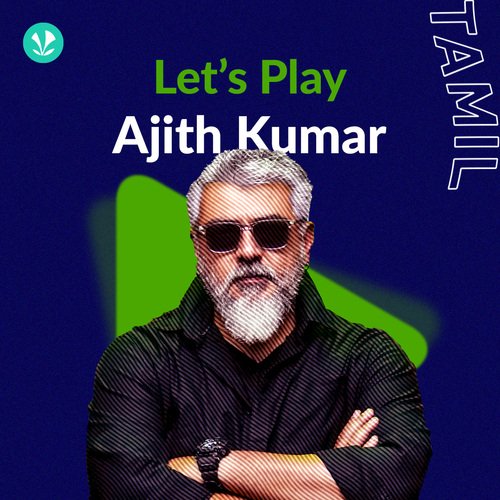 Let's Play - Ajith Kumar - Latest Tamil Songs Online - JioSaavn