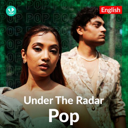 Under The Radar - Pop - Latest English Songs Online - JioSaavn