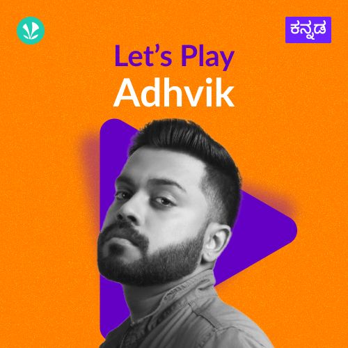 Let's Play - Adhvik - Latest Kannada Songs Online - JioSaavn