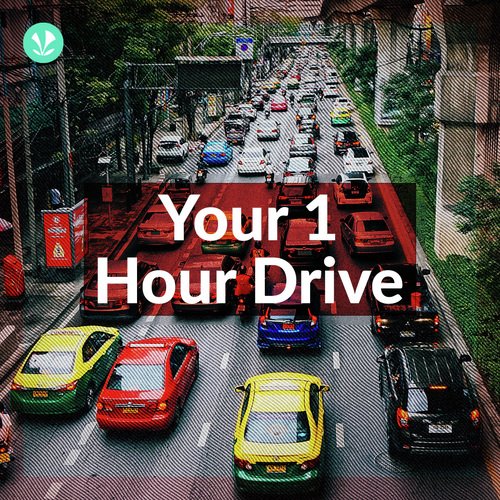 Your 1 Hour Drive - Latest Songs Online - JioSaavn