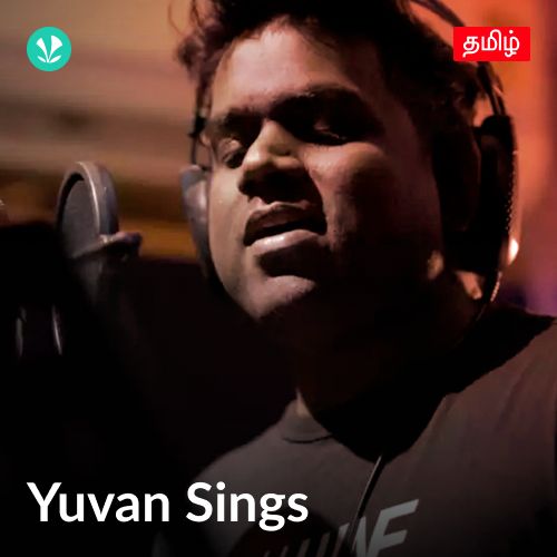Yuvan Sings - Latest Songs Online - JioSaavn