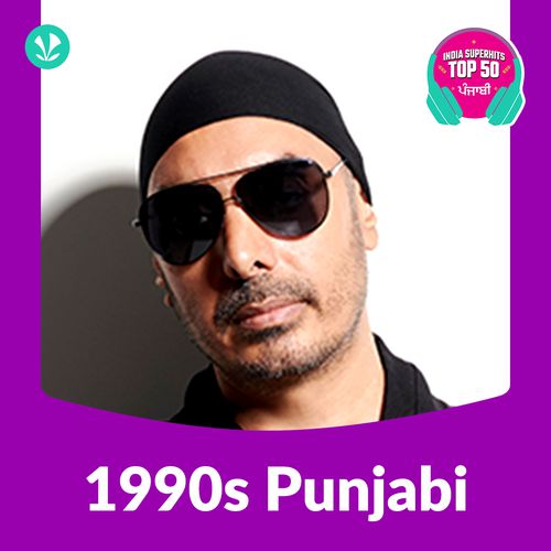 Punjabi 1990s - Latest Punjabi Songs Online - JioSaavn