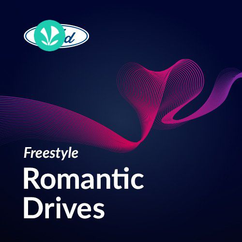 Freestyle Romantic Drives - Latest Songs Online - JioSaavn