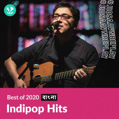 Indipop Hits 2020 - Bengali - Latest Bengali Songs Online - JioSaavn