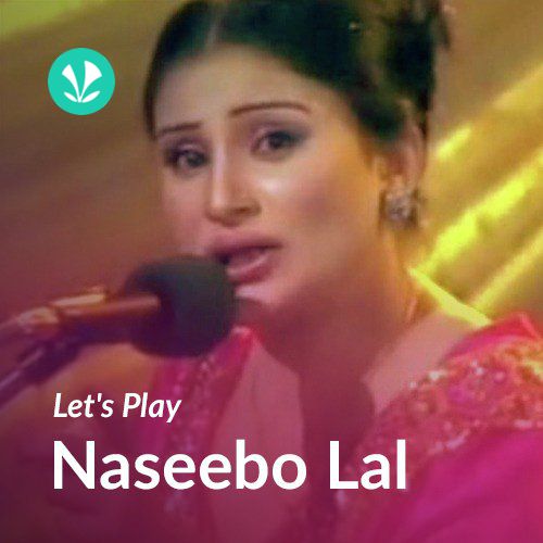 Let's Play - Naseebo Lal - Punjabi - Latest Punjabi Songs Online - JioSaavn