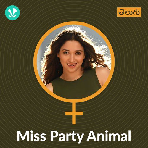 Miss Party Animal - Telugu - Latest Songs Online - JioSaavn