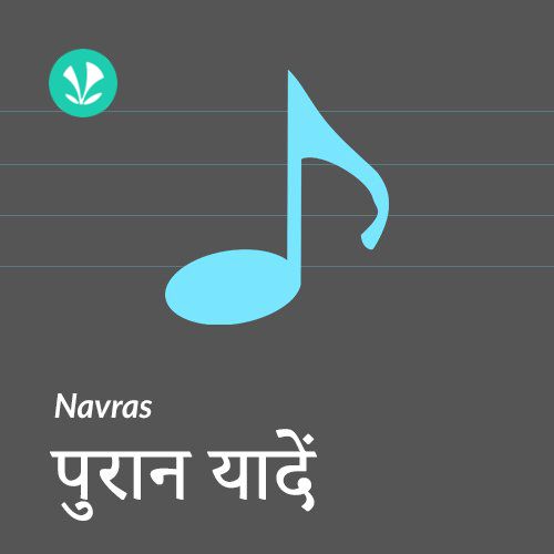 Navras - Puraan Yaadein - Latest Songs Online - JioSaavn