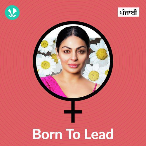 Born To Lead - Punjabi - Latest Songs Online - JioSaavn