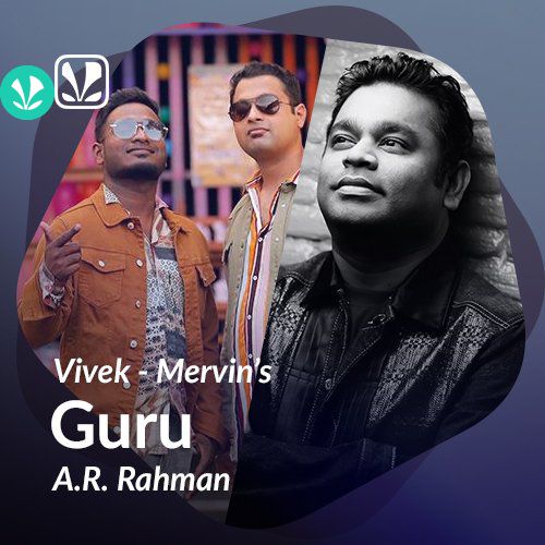 Vivek - Mervin's - Guru - A.R.Rahman - Latest Tamil Songs Online - JioSaavn