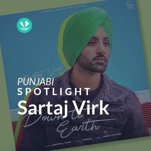 Sartaj Virk - Spotlight - Latest Punjabi Songs Online - JioSaavn