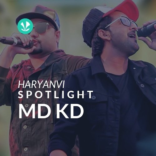 MD KD - Spotlight - Latest Haryanvi Songs Online - JioSaavn