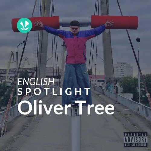 Oliver Tree - Spotlight - Latest Songs Online - JioSaavn