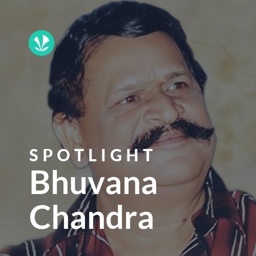 Bhuvana Chandra - Spotlight - Latest Songs Online - JioSaavn
