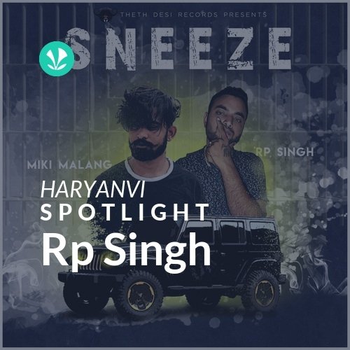 Rp Singh - Spotlight - Latest Haryanvi Songs Online - JioSaavn