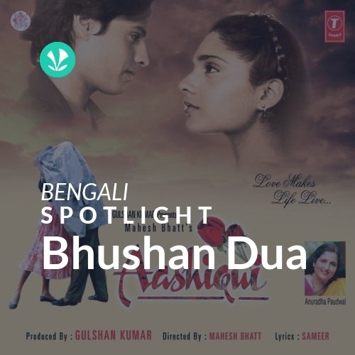 Bhushan Dua - Spotlight - Latest Songs Online - JioSaavn