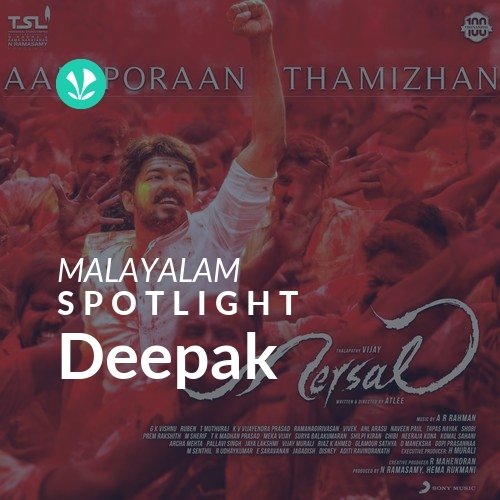 Deepak - Spotlight - Latest Malayalam Songs Online - JioSaavn