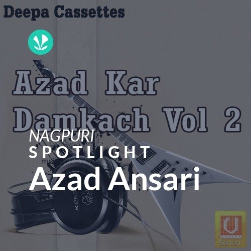 Azad Ansari - Spotlight - Latest Songs Online - JioSaavn