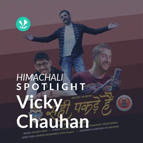 Vicky Chauhan - Spotlight - Latest Himachali Songs Online - JioSaavn
